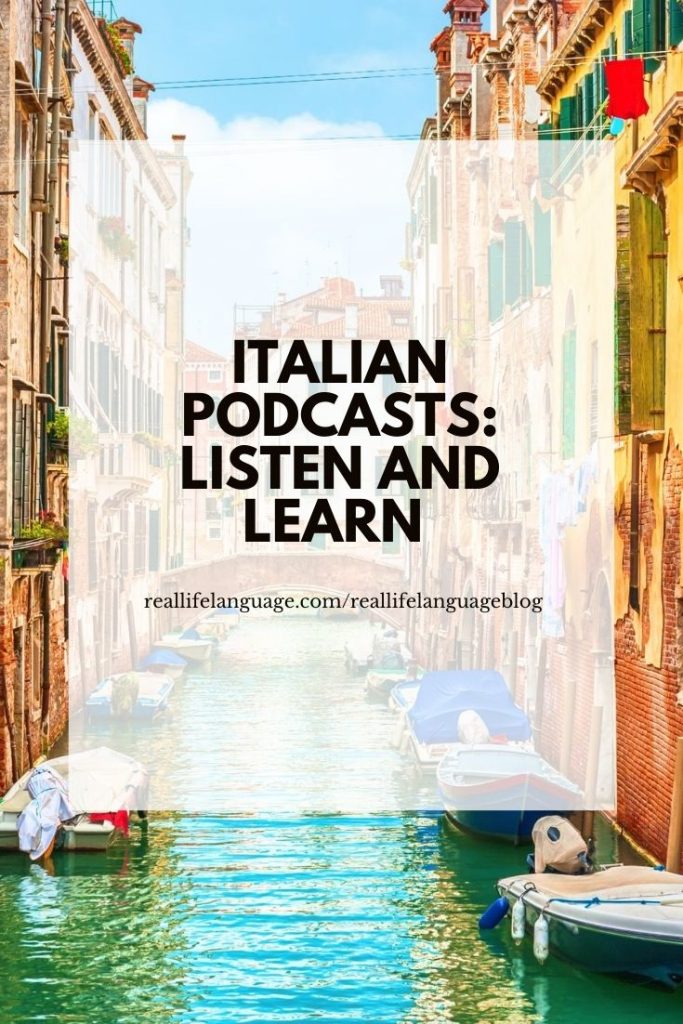 Italian Podcasts: Listen and Learn - Real Life Language