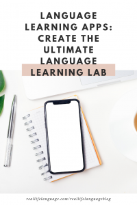 Language Learning Apps: Create the Ultimate Language Learning Lab ...