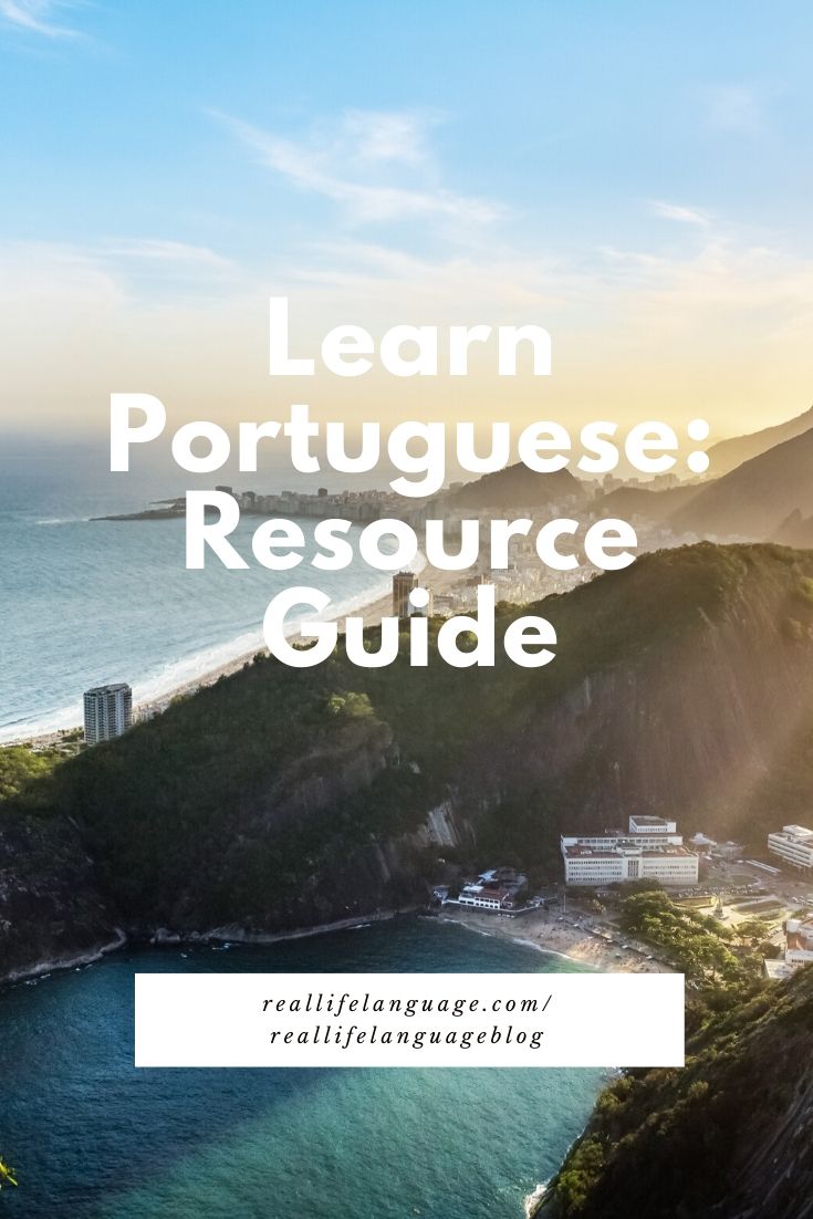 Learn Portuguese: Resource Guide - Real Life Language