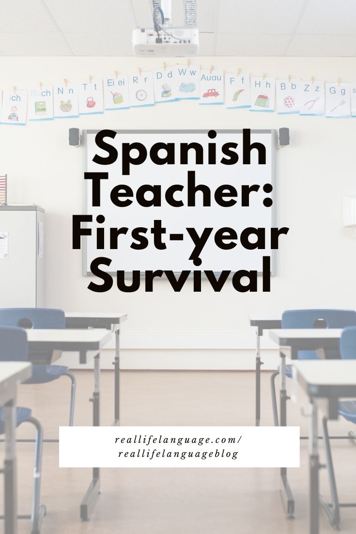 Spanish Teacher: First-year Survival - Real Life Language