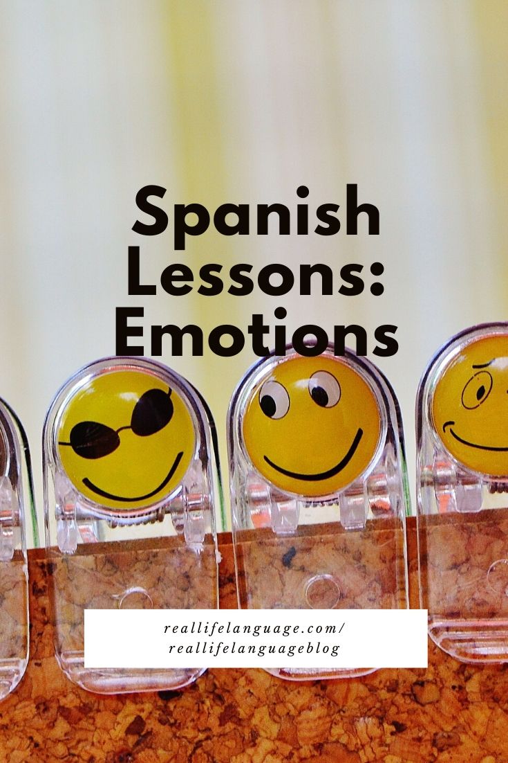 Spanish Lessons: Emotions - Real Life Language