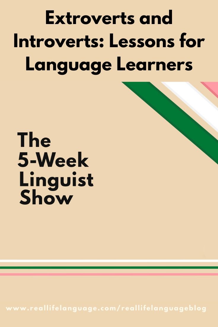 Extroverts and Introverts: Lessons for Language Learners - Real Life ...