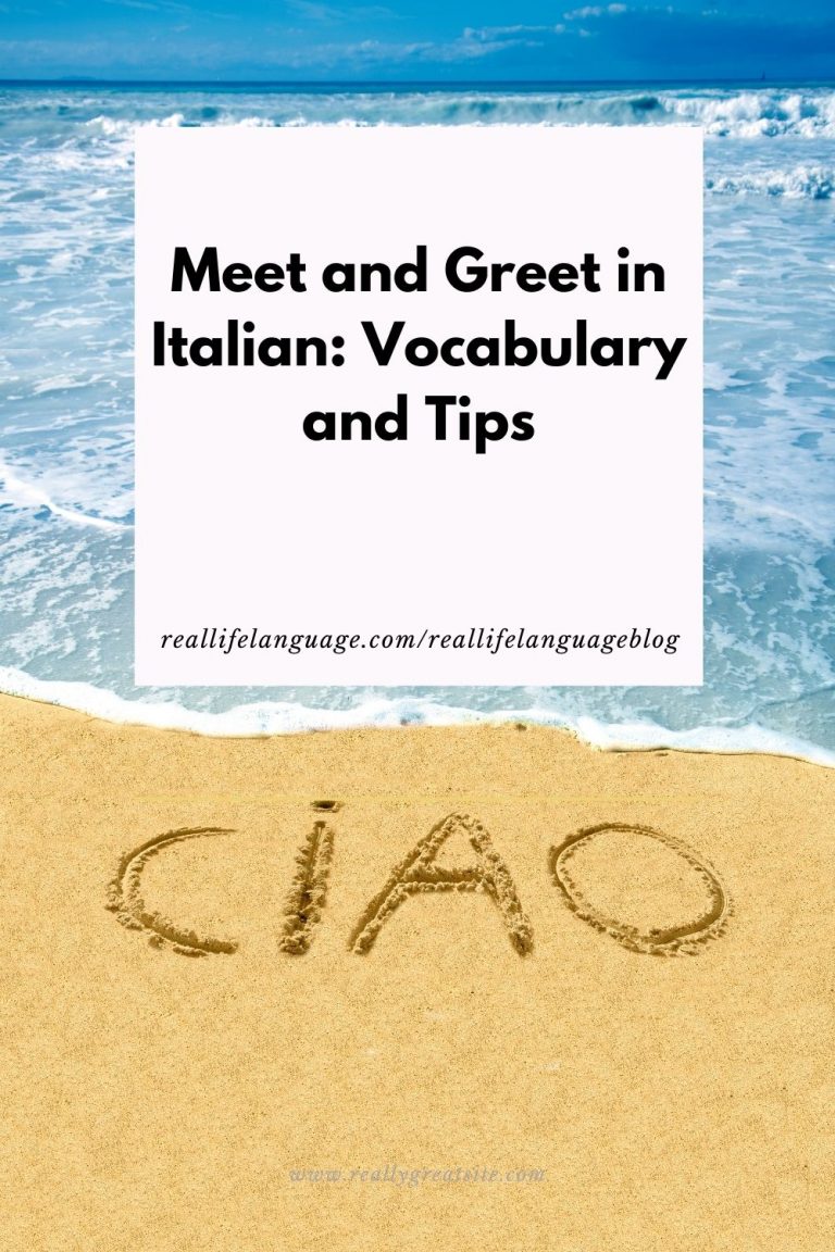 Meet and greet in Italian: vocabulary and tips - Real Life Language