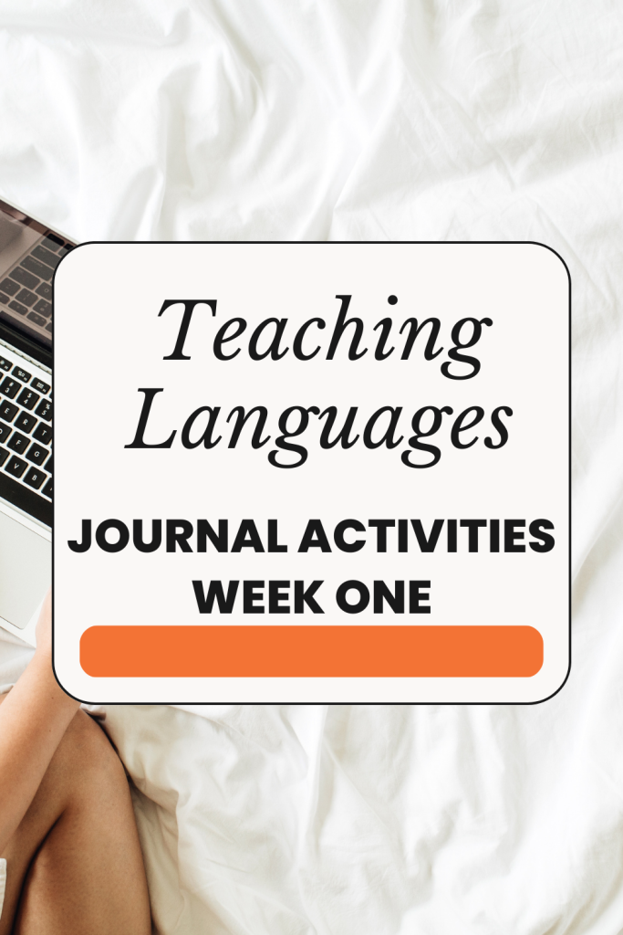 Teaching Languages | Journal activities | Week One - Real Life Language