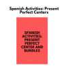 Spanish Activities: Present Perfect Centers