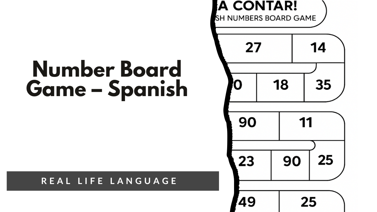 Number Board Game – Spanish - Real Life Language