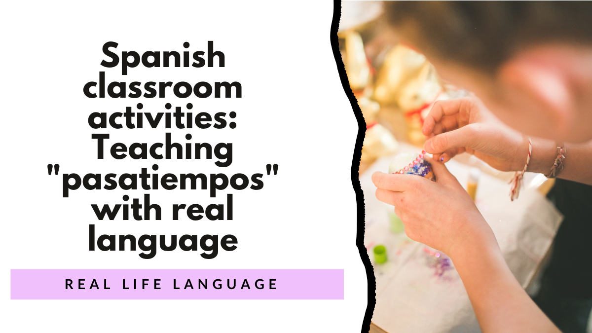 Spanish classroom activities: Teaching "pasatiempos" with real language ...