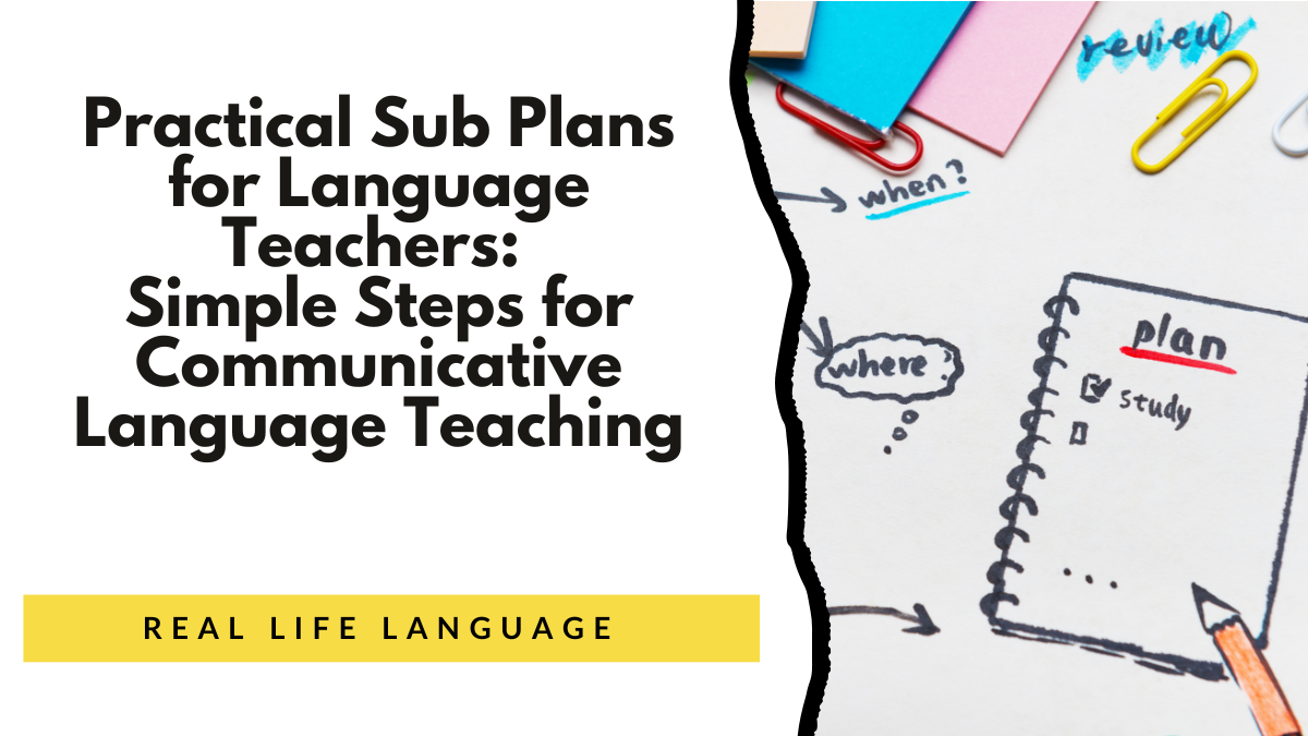 Practical Sub Plans for Language Teachers: Simple Steps for ...