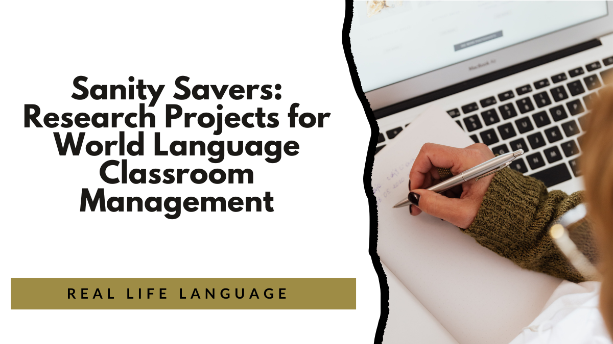 Sanity Savers: Research Projects for World Language Classroom ...