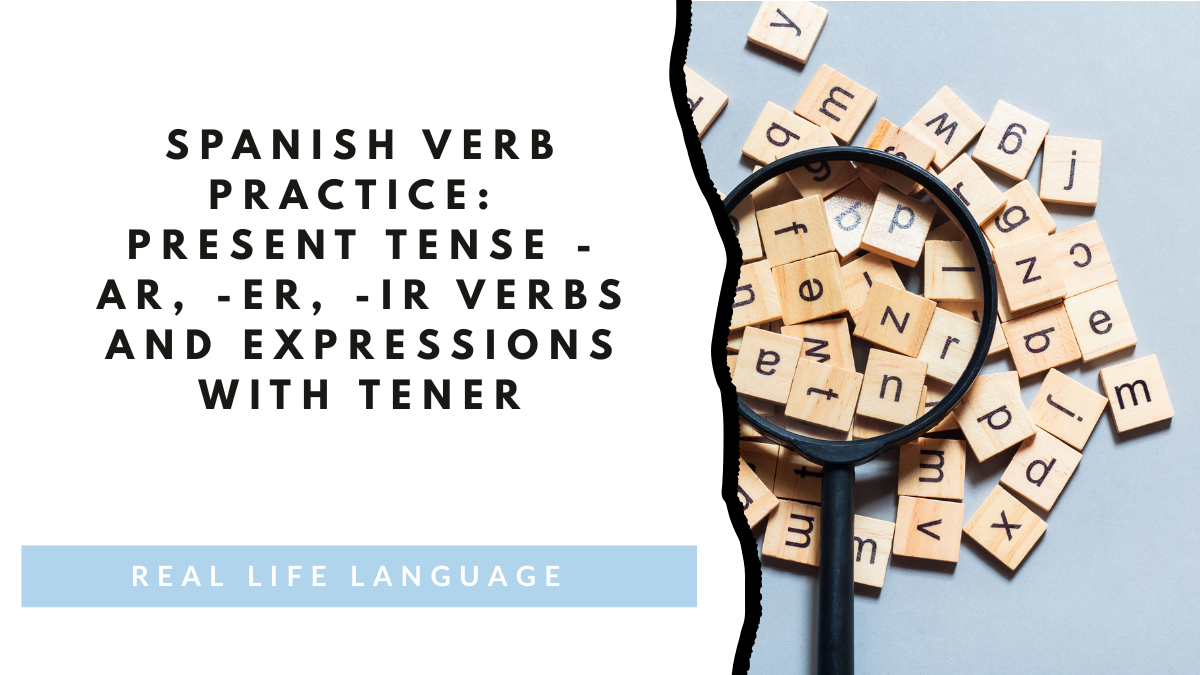 Spanish Verb Practice: Present Tense -ar, -er, -ir Verbs and ...