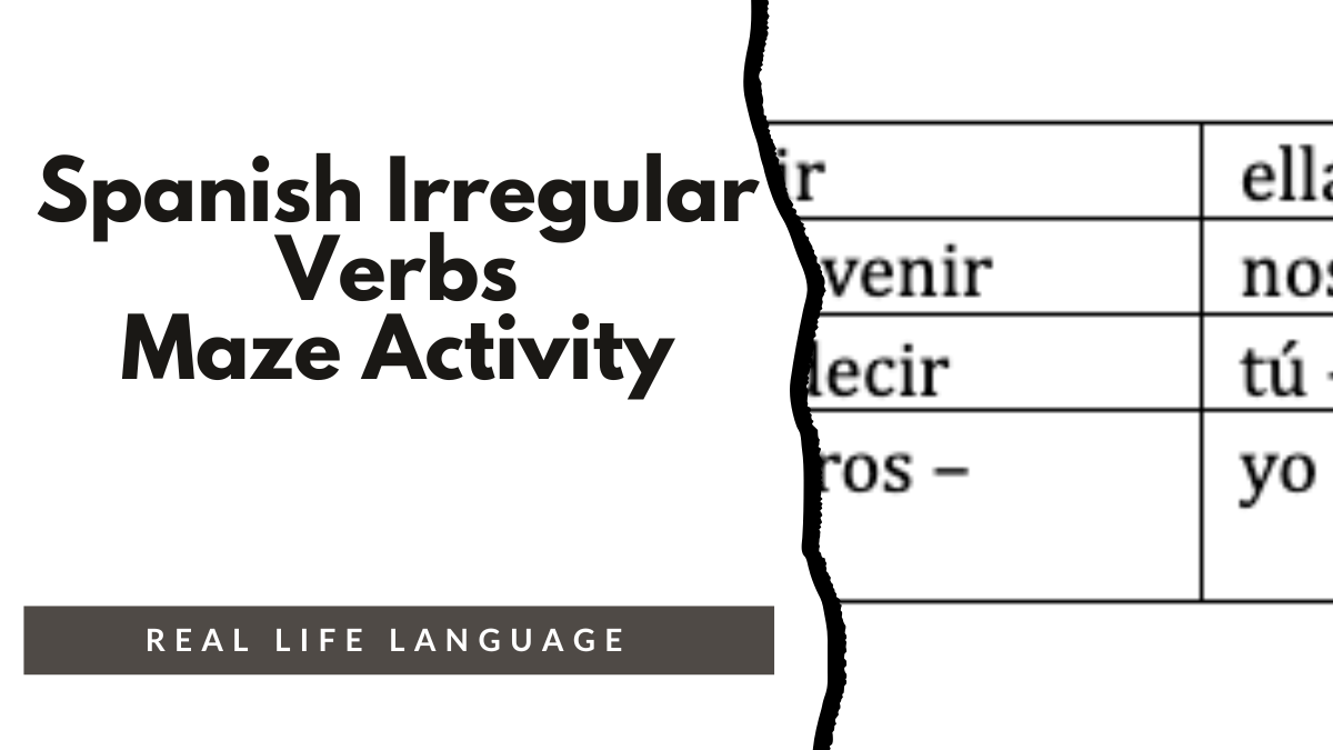 Spanish Irregular Verb Conjugation Maze Game - Real Life Language