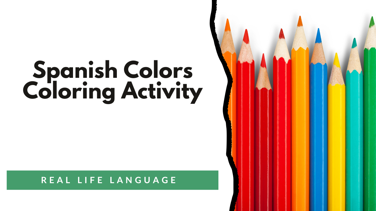 Spanish Colors Coloring Activity - Real Life Language