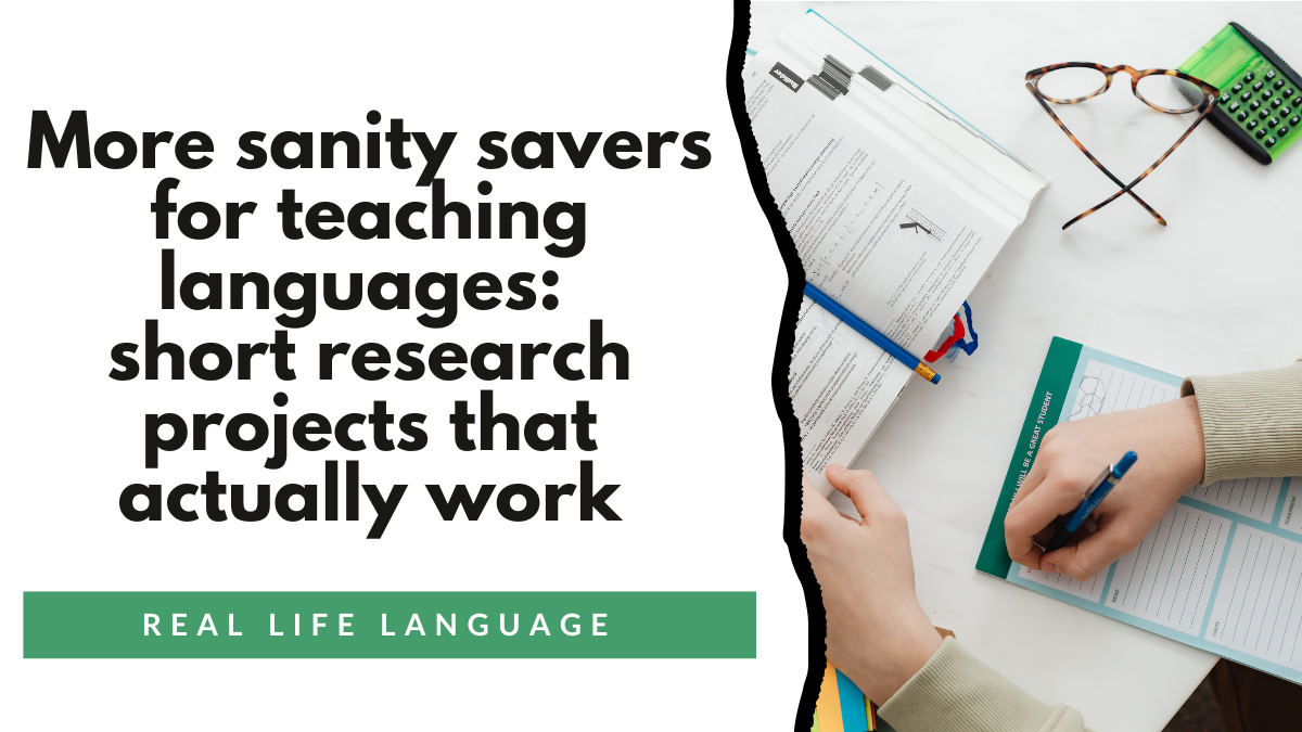 More sanity savers for teaching languages: short research projects that ...