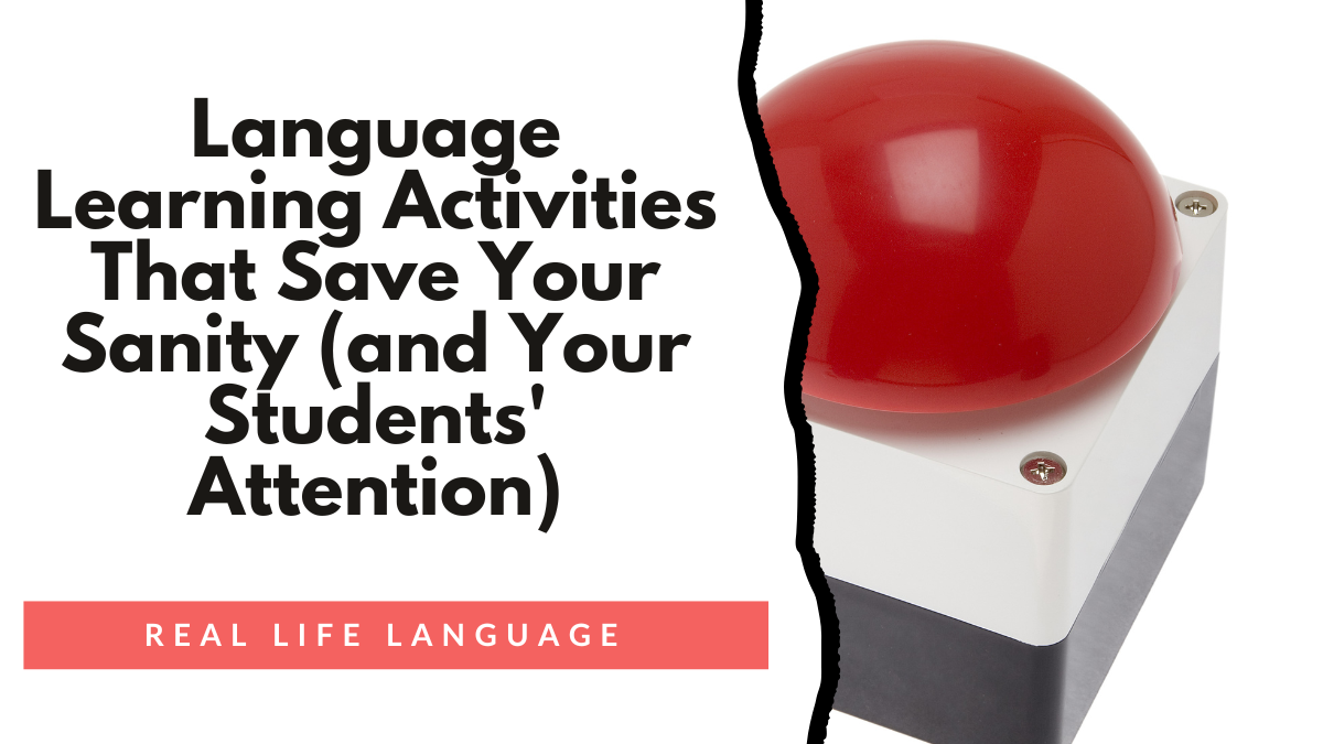 Language Learning Activities That Save Your Sanity (and Your Students ...